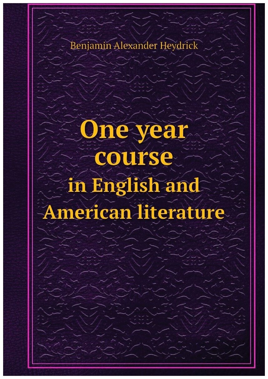 One year course. in English and American literature
