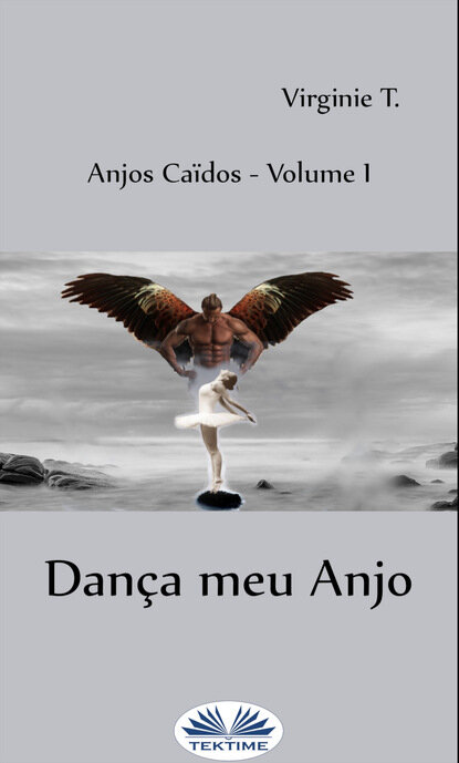 Dança Meu Anjo [Цифровая книга]
