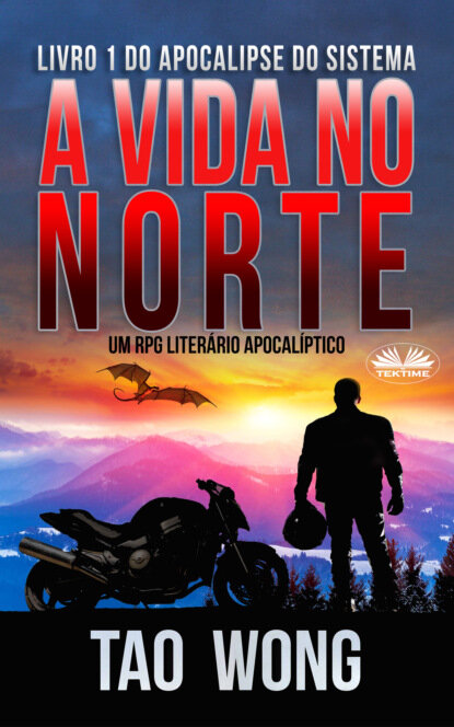 A Vida No Norte [Цифровая книга]