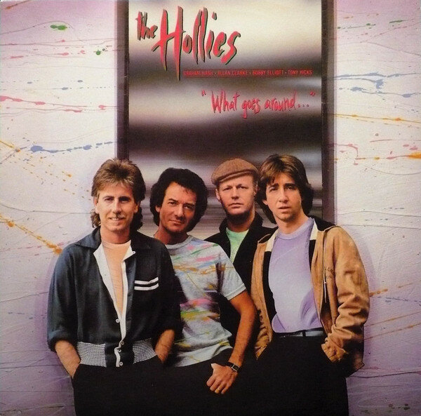 THE HOLLIES What Goes Around.