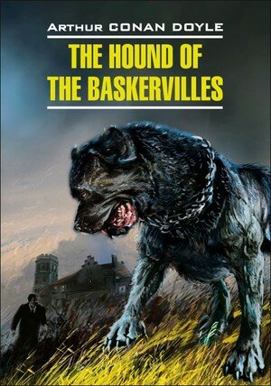 ЧтениеВОригинале_АнглЯз Doyle A.C. The Hound of the Baskervilles (Дойл А. К. Собака Баскервлей) [неадаптир.]