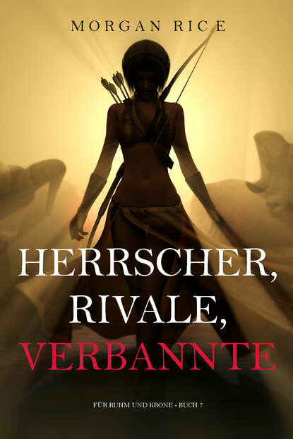 Herrscher, Rivale, Verbannte [Цифровая книга]