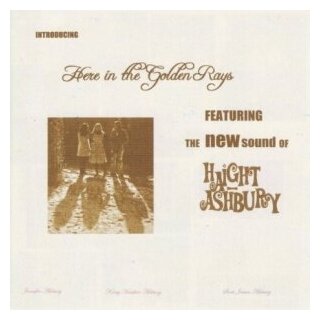 Компакт-Диски, LIME RECORDS, HAIGHT-ASHBURY - HERE IN THE GOLDEN RAYS (CD)