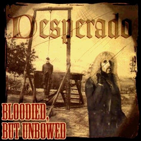 DESPERADO (Dee Snider) "Bloodied, But Unbowed", 1996, Destroyer Records, CD-Аудио