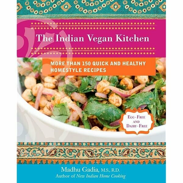 The Indian Vegan Kitchen: More Than 150 Quick and Healthy Homestyle Recipes: A Cookbook，Reprinted paperback book