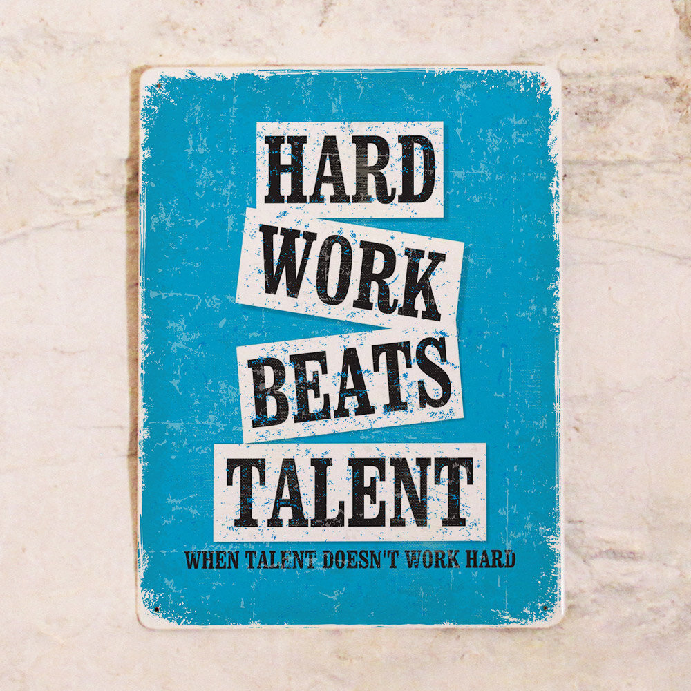 Офисная табличка Hard work beats talent, металл, 20х30 см.