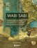 Wabi Sabi. Японские секреты истинного счастья в неидеальном мире(Бет Кемптон)