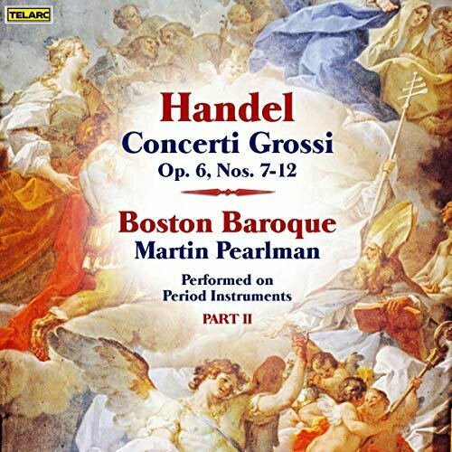 Диск HANDEL: CONCERTO GROSSI: 7-12 - Boston Baroque (1 CD)