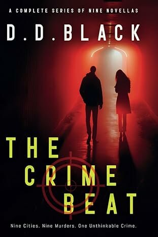 The Crime Beat: The Complete Series of Nine Novellas