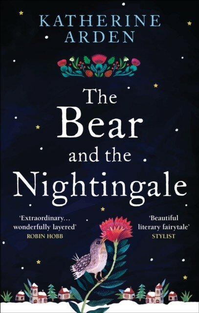Arden, Katherine "The Bear and The Nightingale"