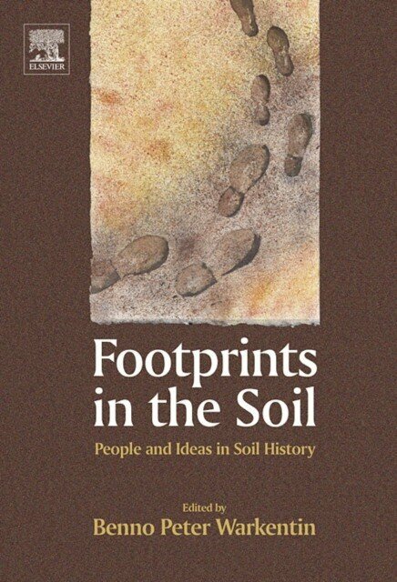 Benno P Warkentin "Footprints in the Soil,"