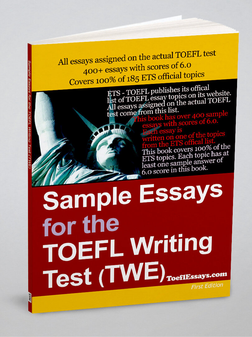 Sample Essays for the TOEFL Writing Test (TWE)