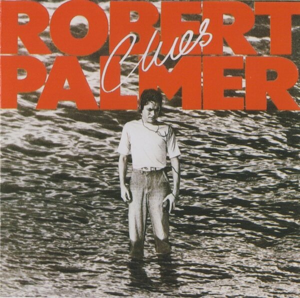 Диск Robert Palmer - Clues (1 CD) — фото 1