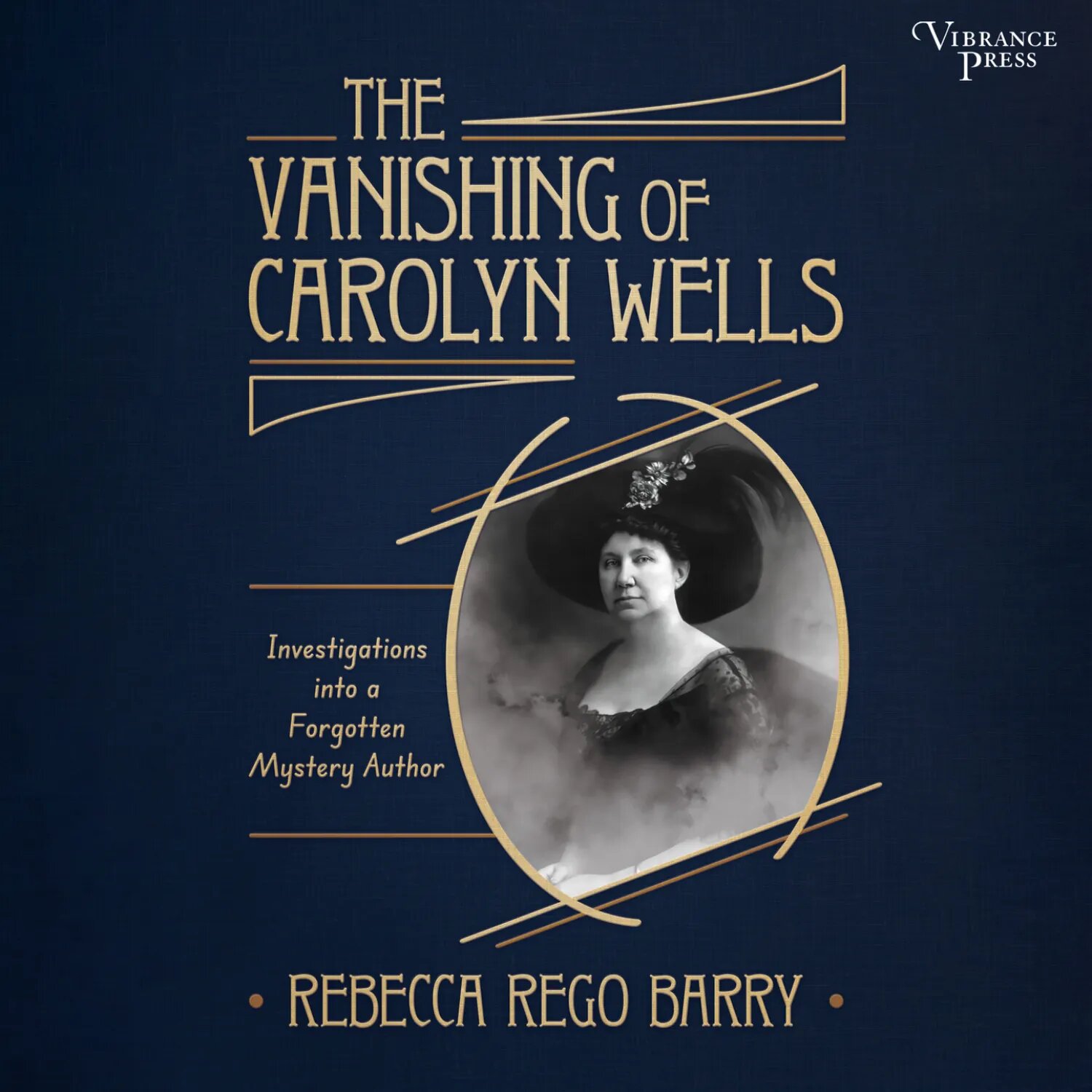 The Vanishing of Carolyn Wells - Investigations into a Forgotten Mystery Author (Unabridged) [Аудиокнига]