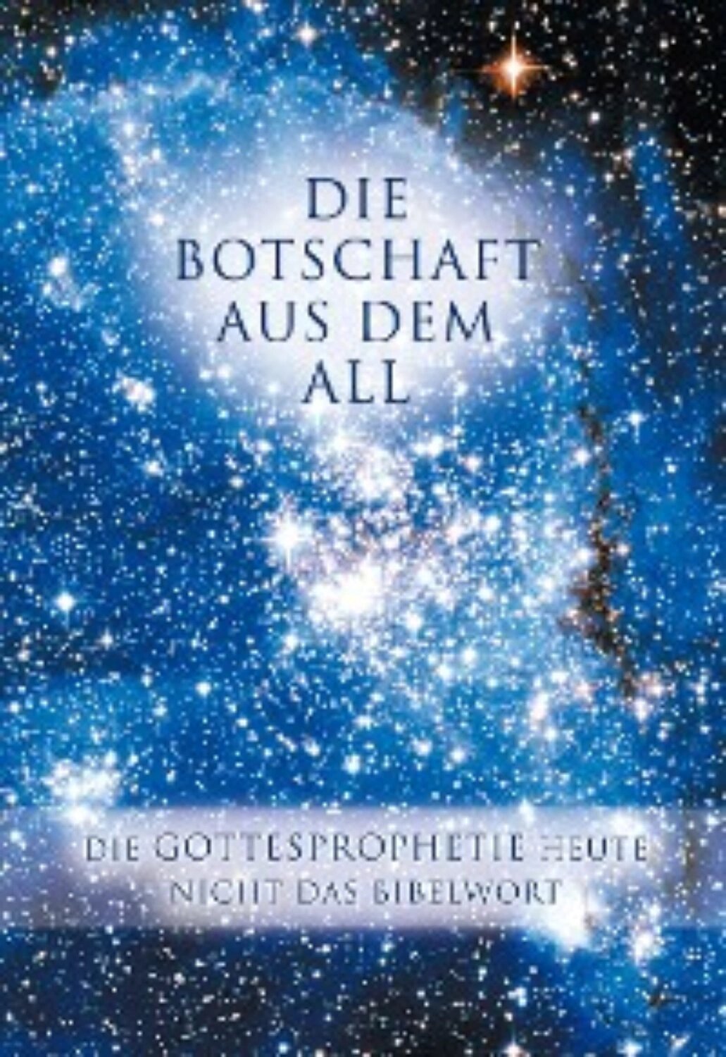 Die Botschaft aus dem All - Band 2 [Цифровая книга]