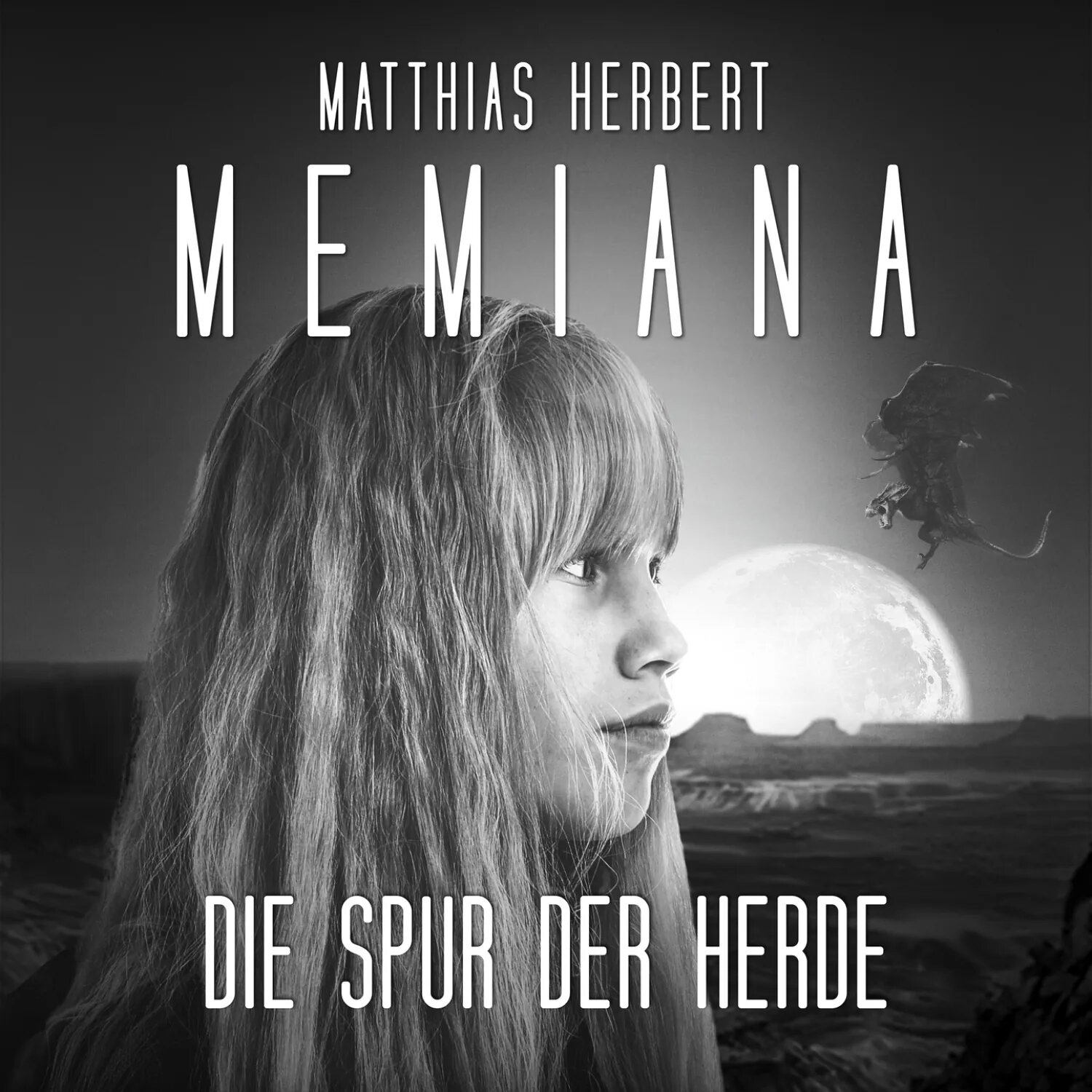 Die Spur der Herde - Memiana, Band 3 (Ungekürzt) [Аудиокнига]