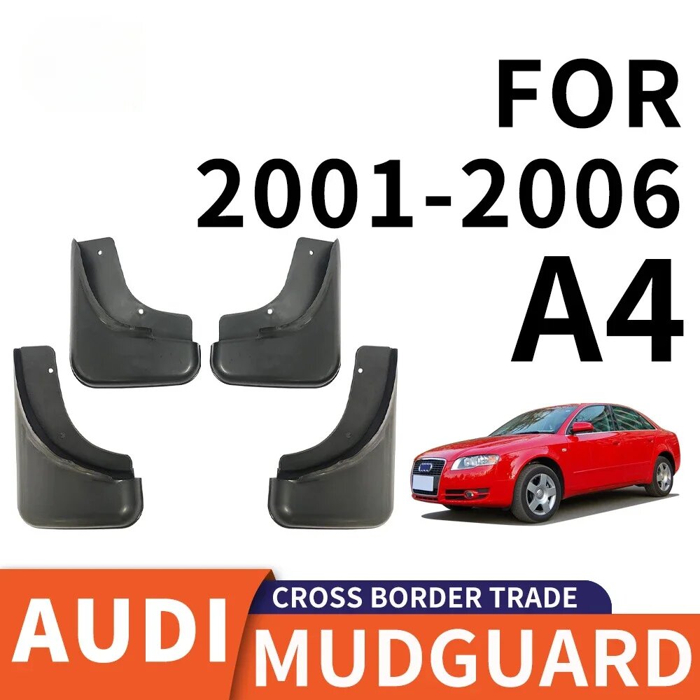 Для Audi A4 8E B6 Sedan 2001 2002 2003 2004 2005 2006, автомобильные брызговики, брызговики, аксессуары для брызговиков