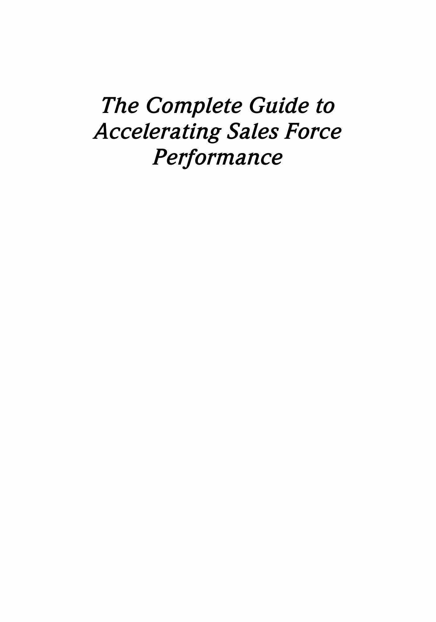 The Complete Guide to Accelerating Sales Force Performance — фото 1