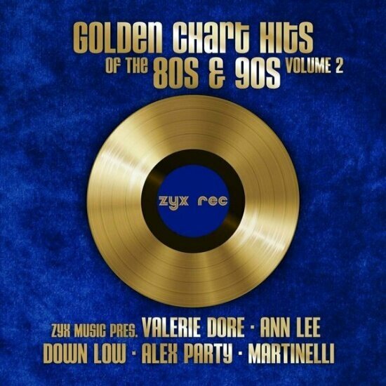 Виниловая пластинка Zyx Music Various Artists - Golden Chart Hits Of The 80s & 90s - Volume 2
