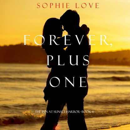 Forever, Plus One [Аудиокнига]