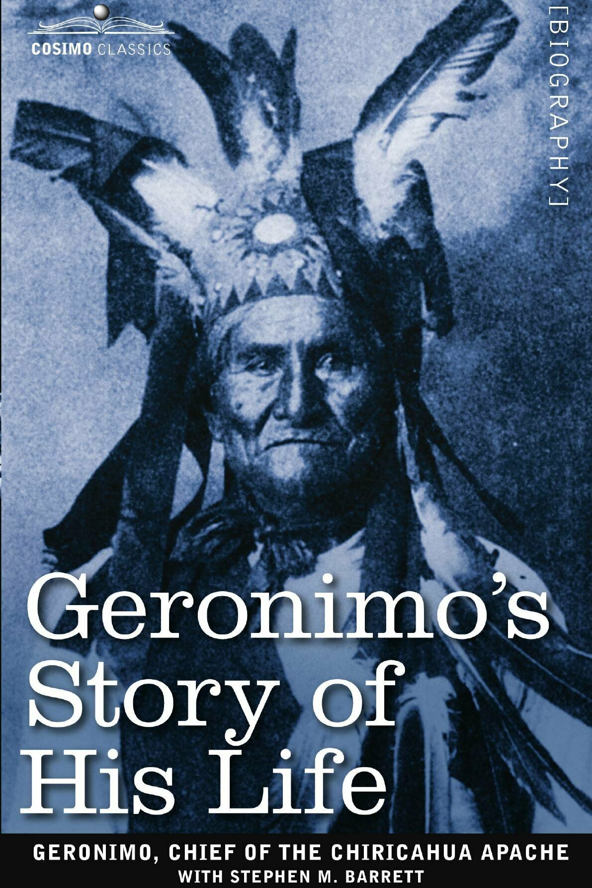 Geronimo's Story of His Life