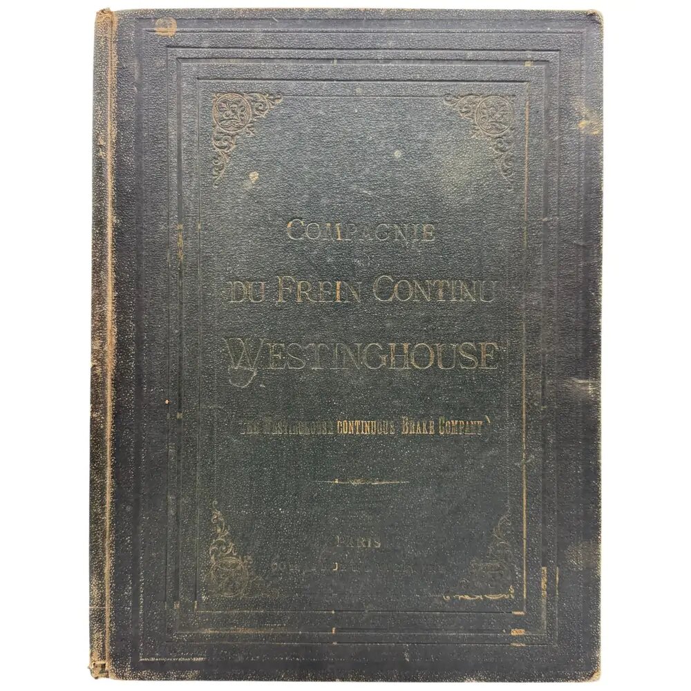 Compagnie du frein continu Westinghouse (Компания пневматических тормозов) 1878 г. Париж, Франция