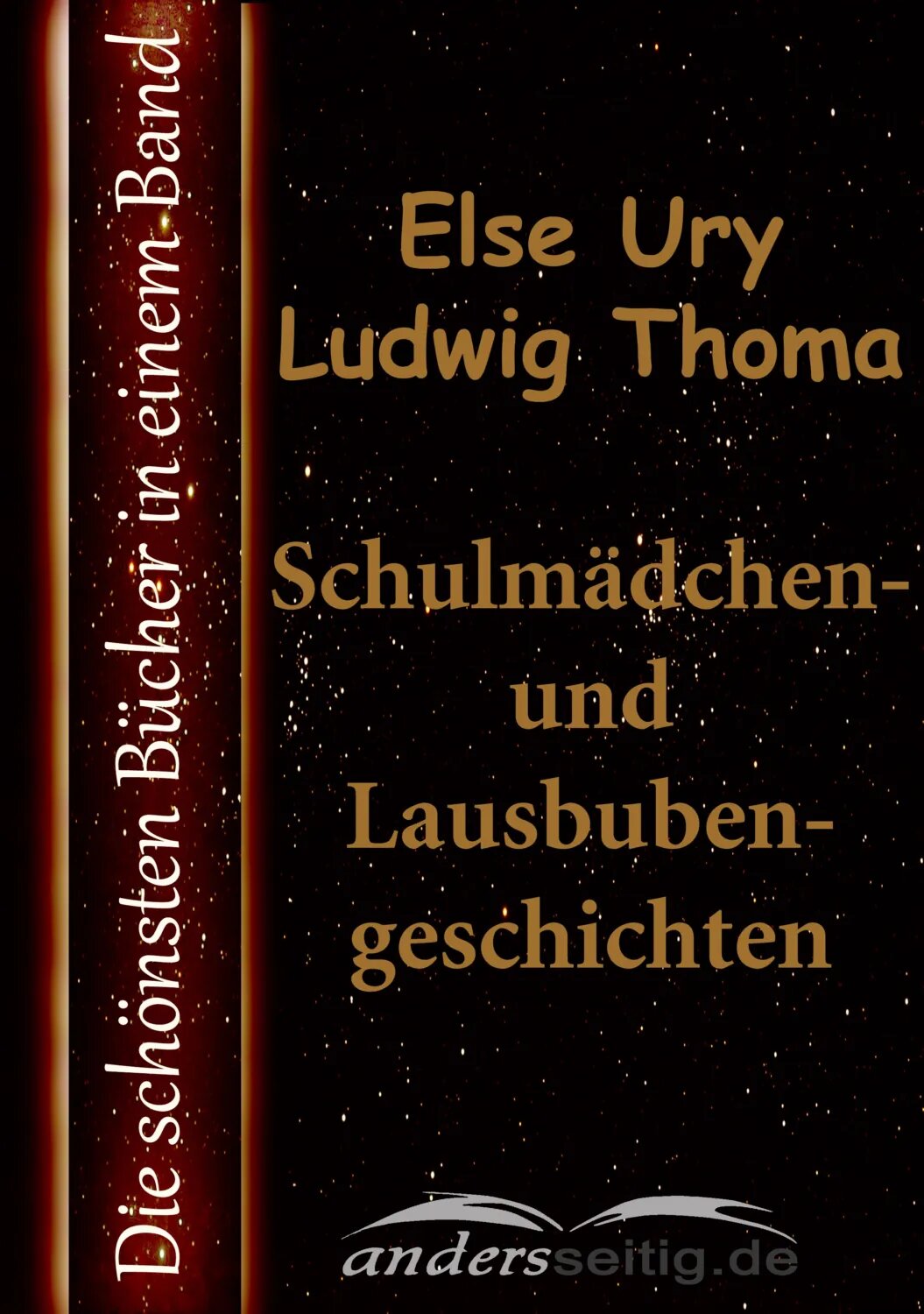 Schulmädchen- und Lausbubengeschichten [Цифровая книга]