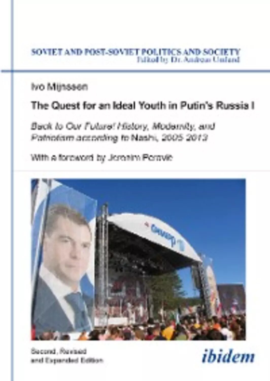 The Quest for an Ideal Youth in Putin's Russia I [Цифровая книга]