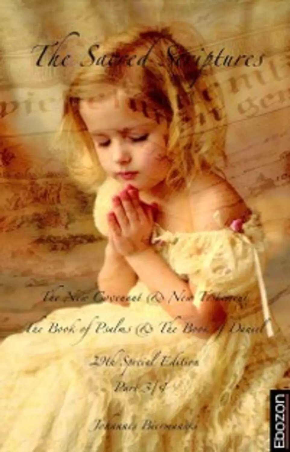 The Sacred Scriptures - 29th Special Edition (Part 3/4) [Цифровая книга]