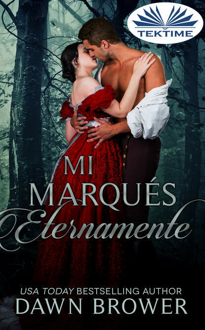 Mi Marqués Eternamente [Цифровая книга]