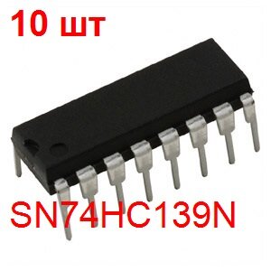 Микросхема SN74HC139N 10 шт. КМОП дешифратор двойной DIP-16