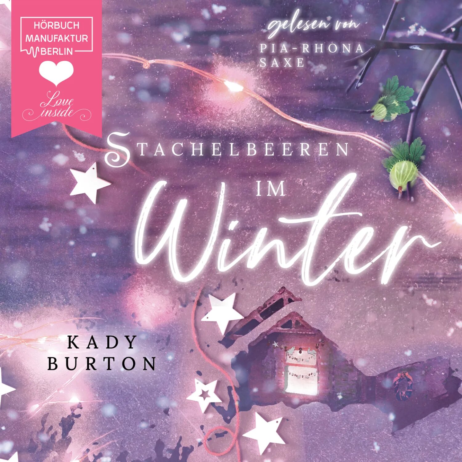 Stachelbeeren im Winter (ungekürzt) [Аудиокнига]