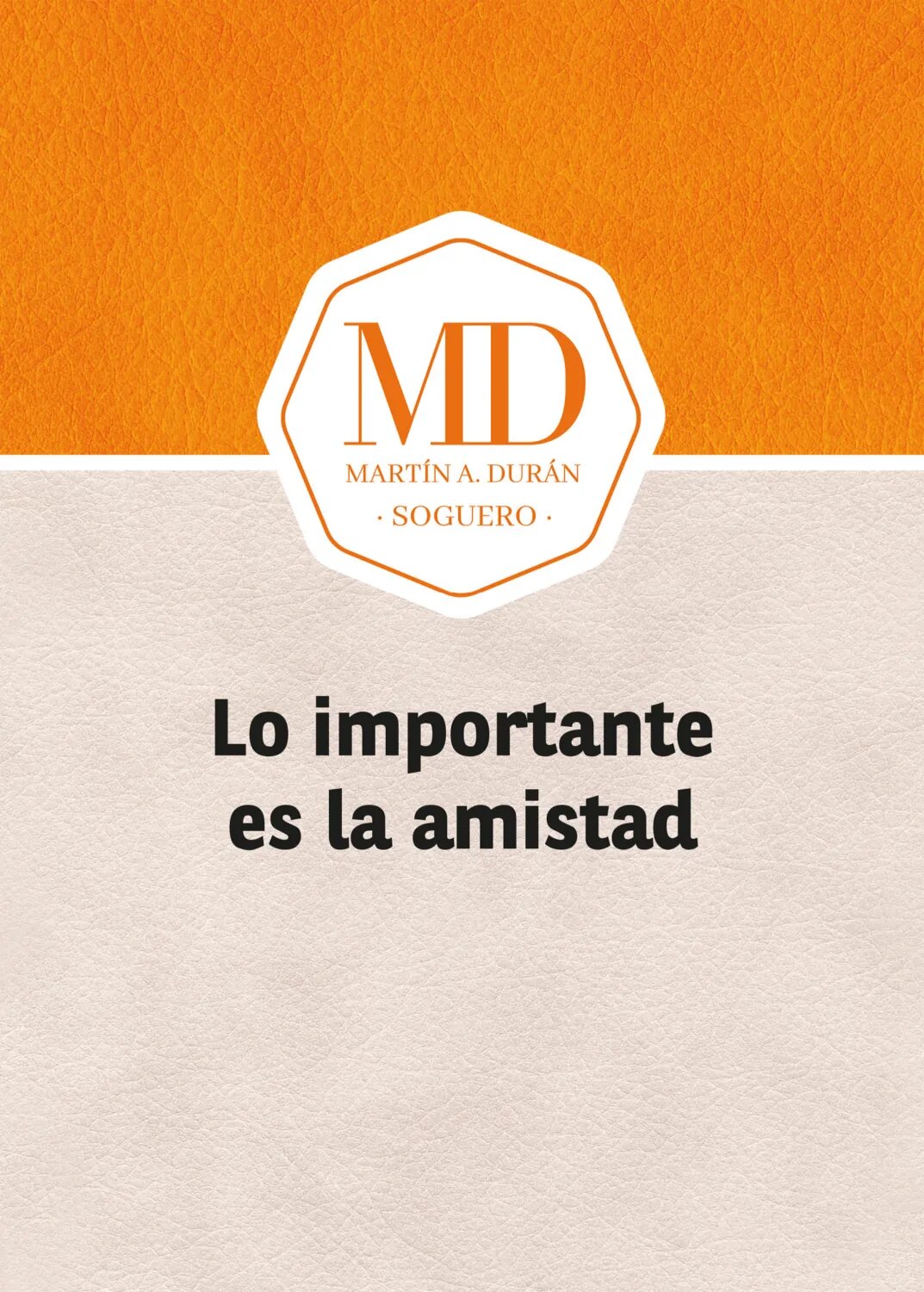 Lo importante es la amistad [Цифровая книга]
