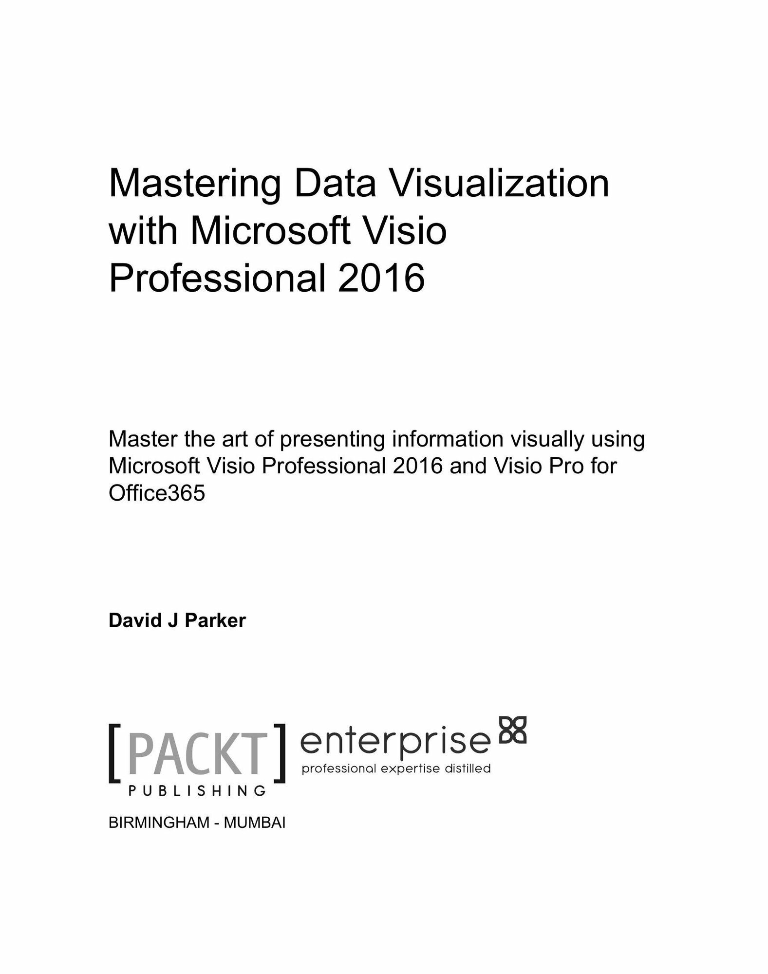 Mastering Data Visualization with Microsoft Visio Professional 2016 — фото 1