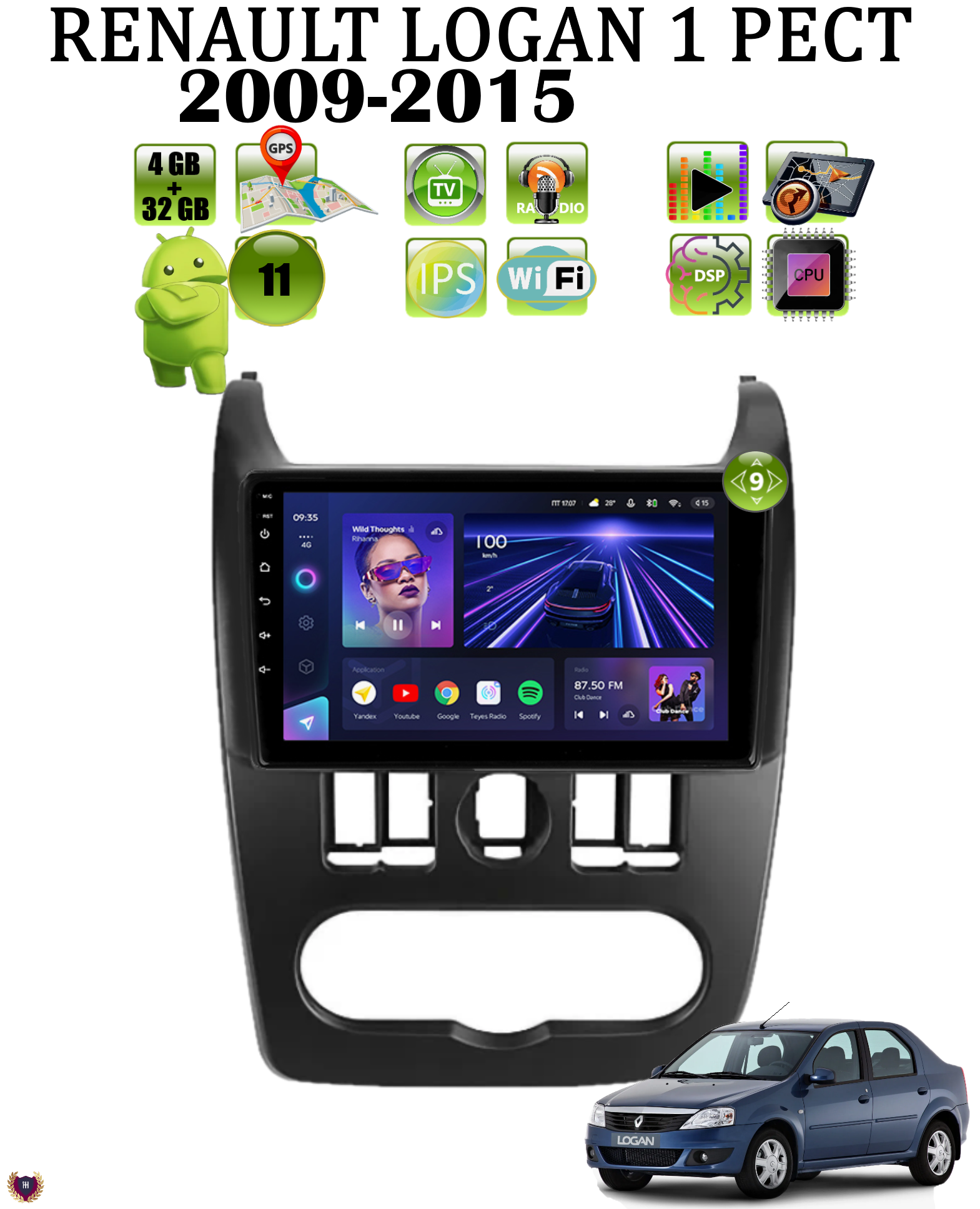 Автомагнитола для Renault Logan 1 рестайлинг (2009-2015), Android 11, 4/32 GB, CarPlay, Android Auto, Bluetooth, WiFi, DSP, IPS, поддержка кнопок на руле, сенсорные кнопки