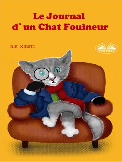 Le Journal D'Un Chat Fouineur [Цифровая книга]