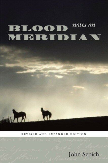 Sepich, John "Notes on blood meridian"