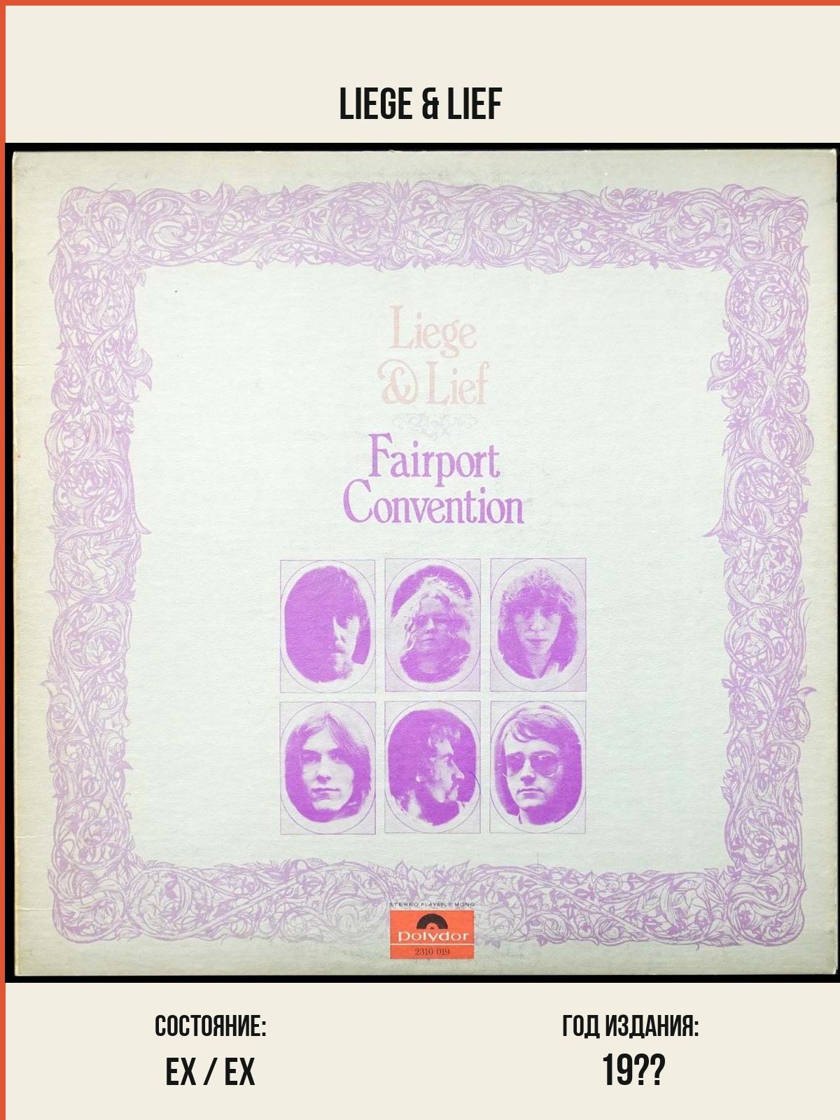 Виниловая пластинка Polydor Fairport Convention – Liege & Lief