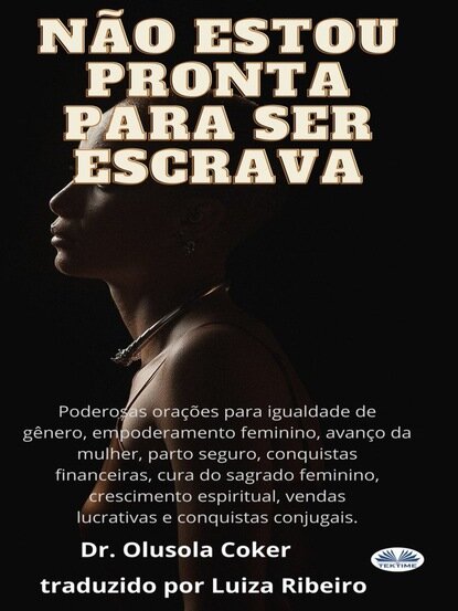 Não Estou Pronta Para Ser Escrava [Цифровая книга]