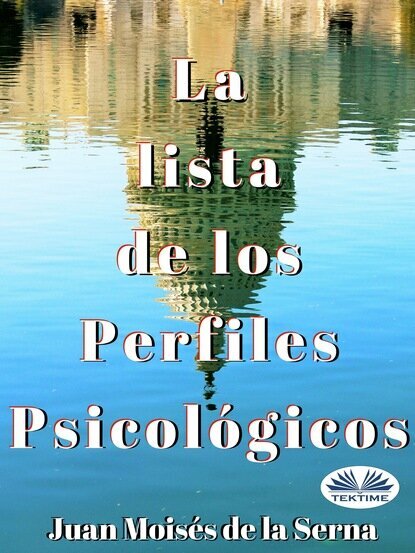 La Lista De Los Perfiles Psicológicos [Цифровая книга]