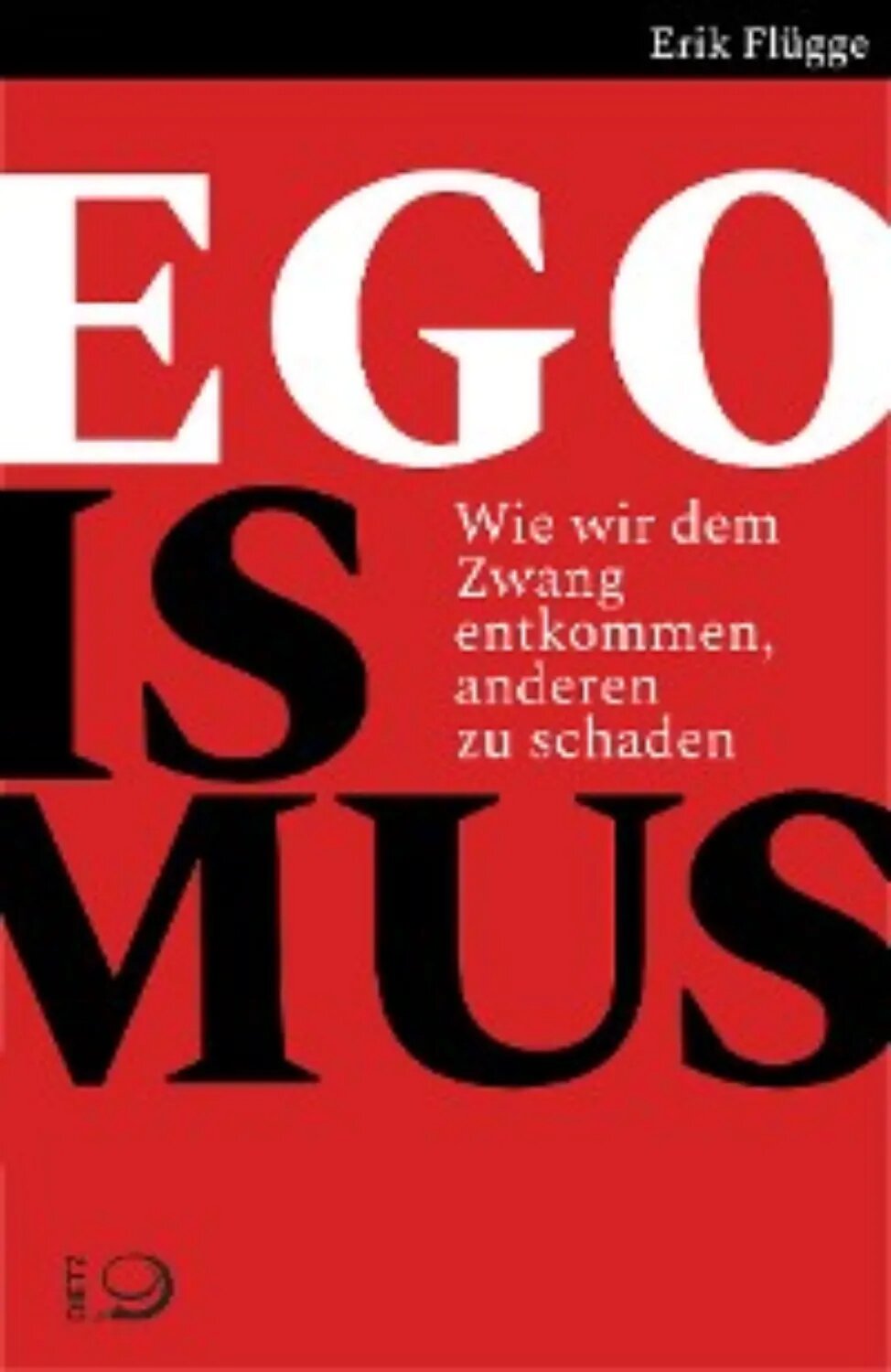 Egoismus [Цифровая книга]