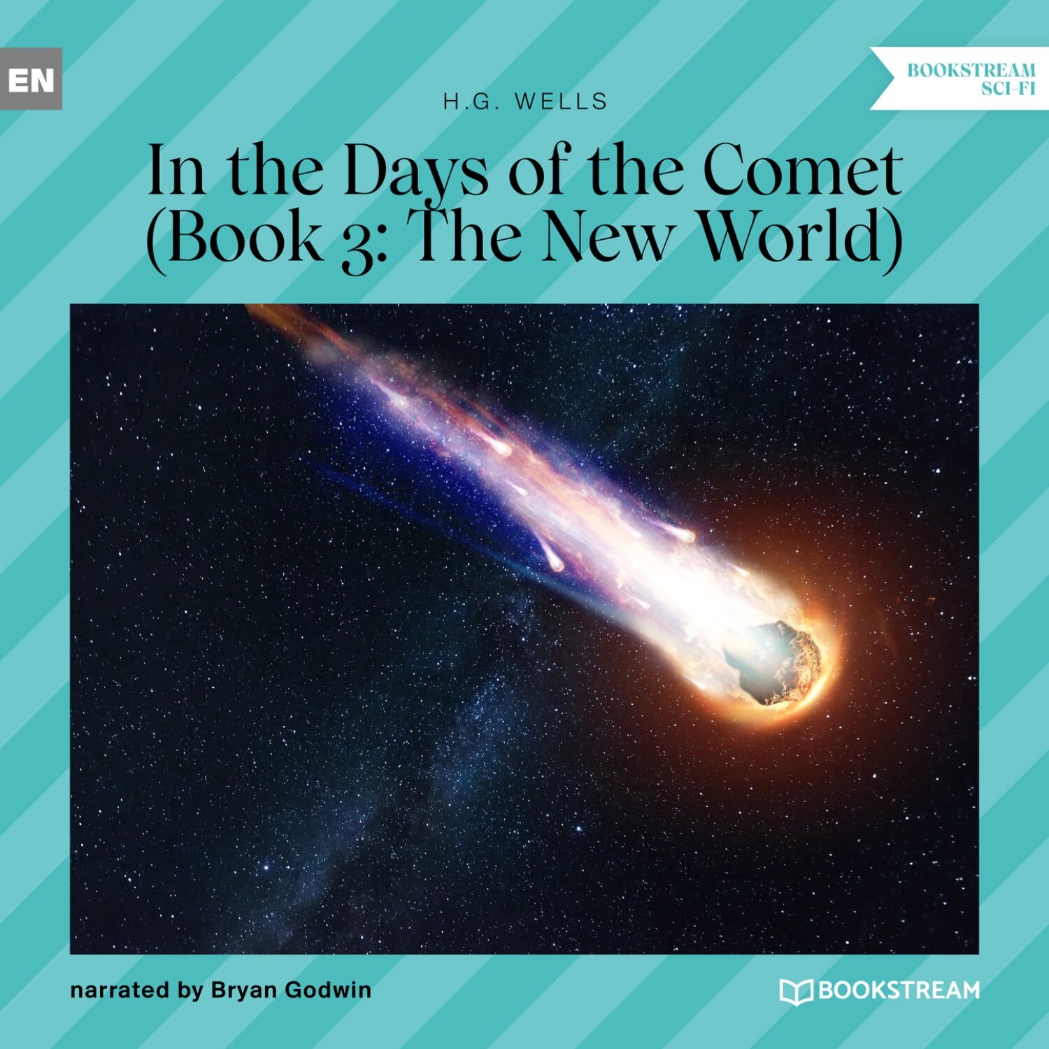 The New World - In the Days of the Comet, Book 3 (Unabridged) [Аудиокнига]