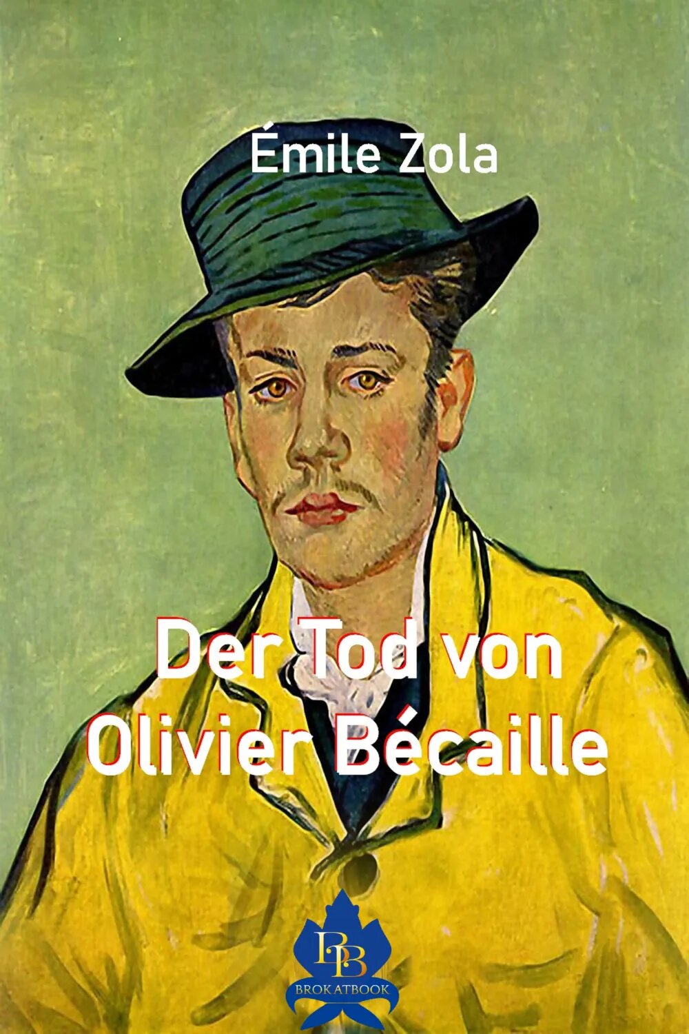 Der Tod von Olivier Bécaille [Цифровая книга]