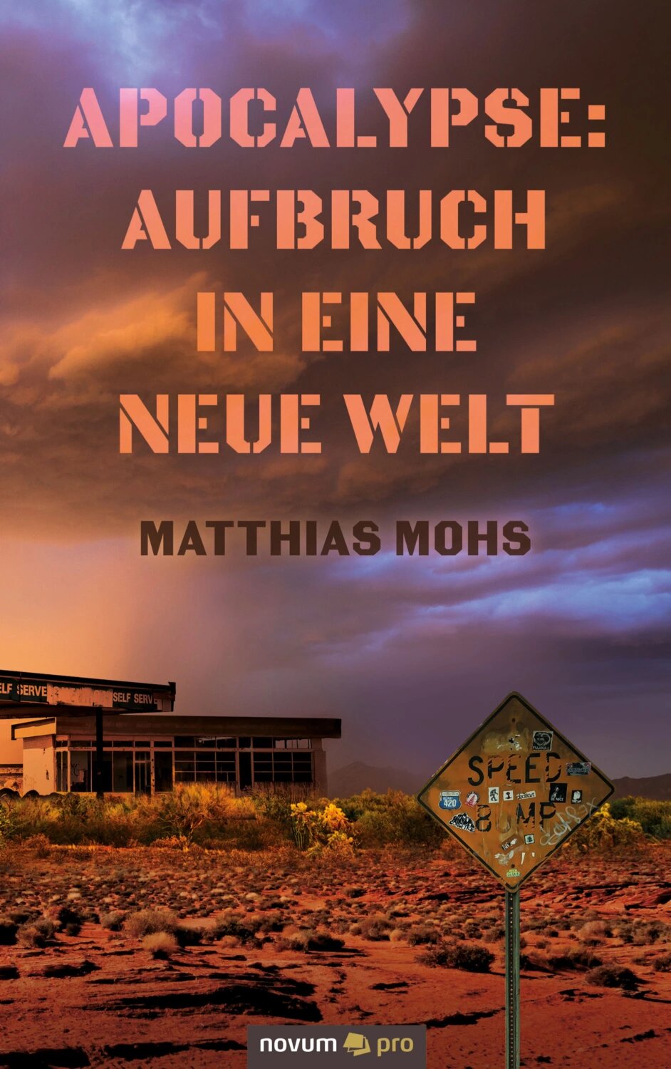 Apocalypse: Aufbruch in eine neue Welt [Цифровая книга]