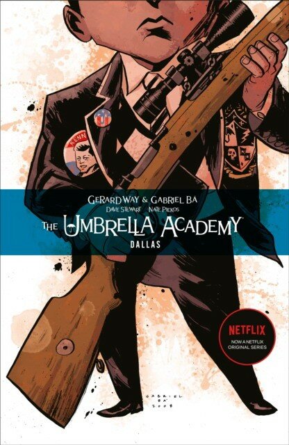 Way, Gerard "Umbrella academy #2: Dallas"