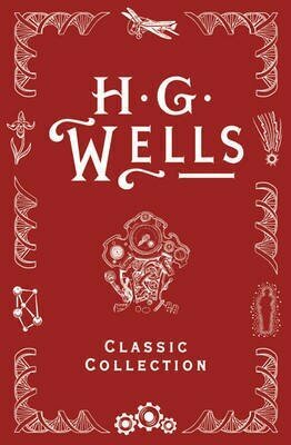 Herbert Wells "H. G. Wells Classic Collection I"