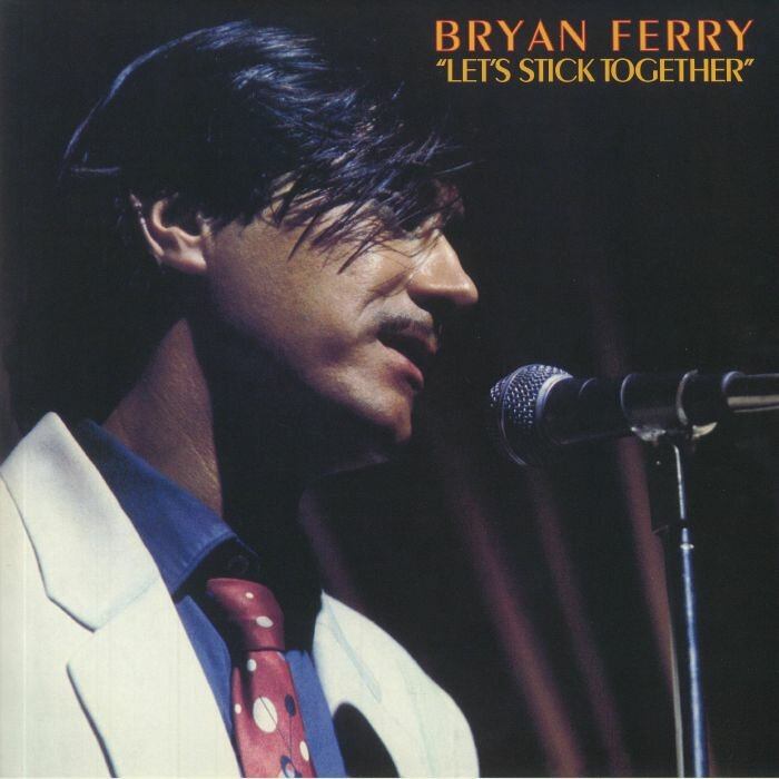 Ferry Bryan "Виниловая пластинка Ferry Bryan Let's Stick Together"