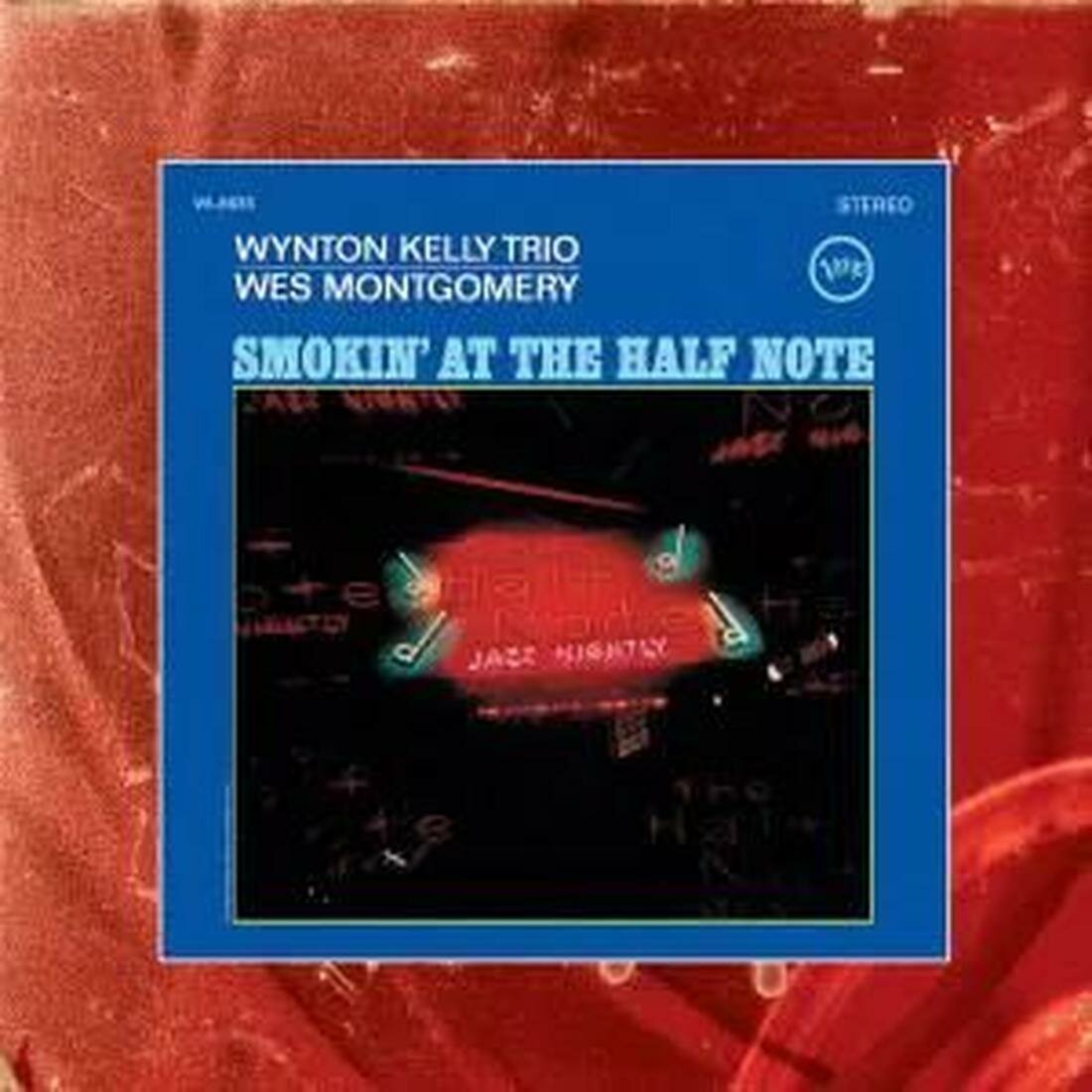 Wes Montgomery & Wynton Kelly - Smokin' At The Half Note (CD) 2005, , Digipack, Музыкальный диск