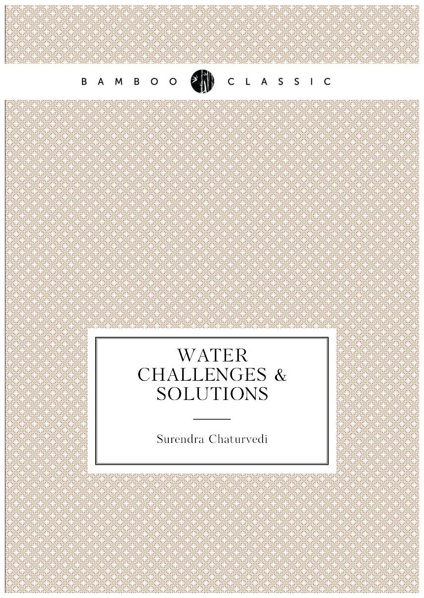 Water Challenges & Solutions