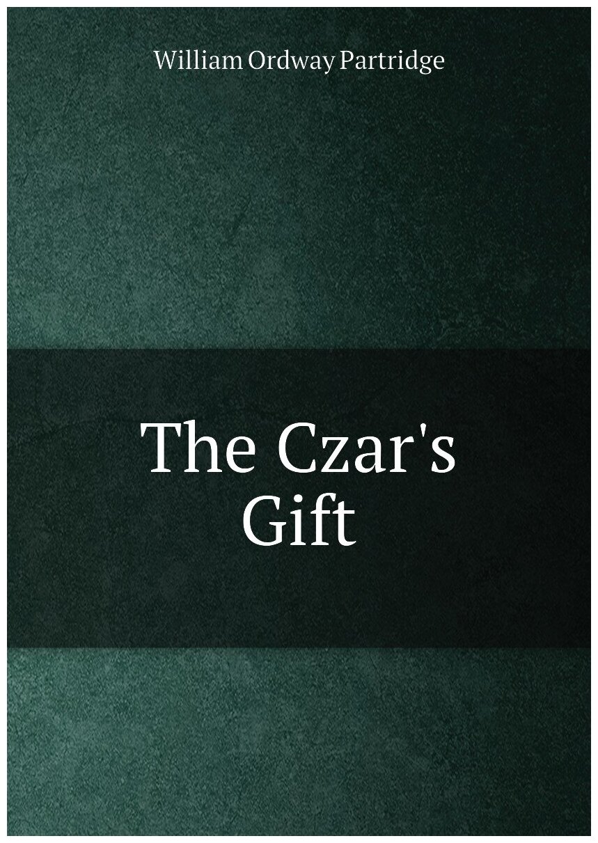 The Czar's Gift